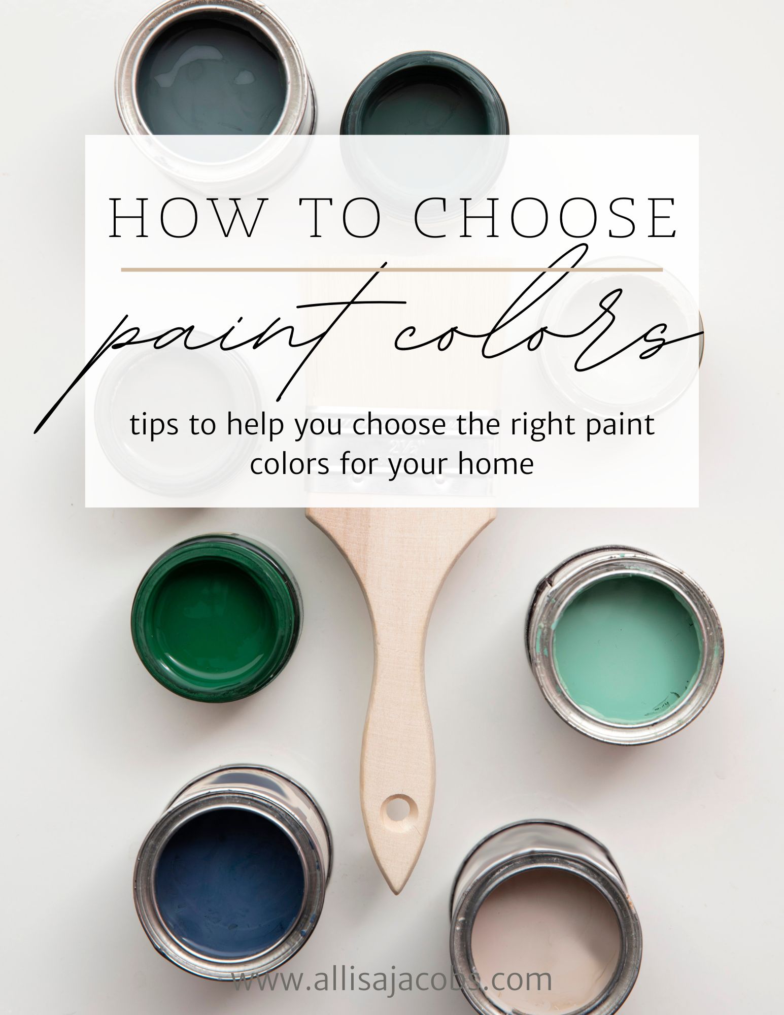 How to Choose Paint Colors for Home - Allisa Jacobs Home & Design