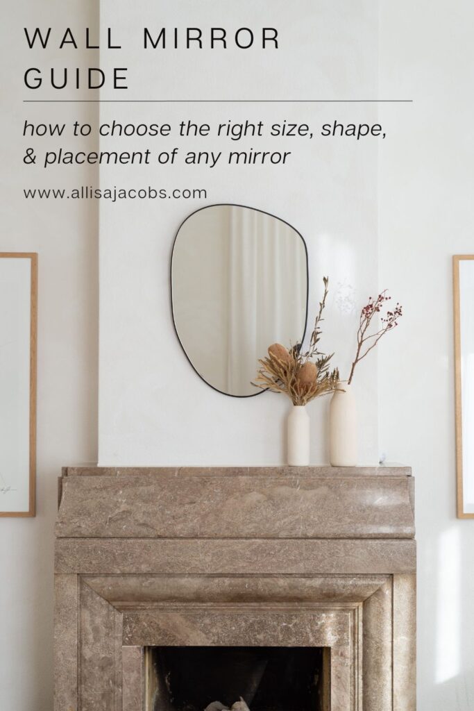9 Modern Wall Mirrors & How to Choose - allisa jacobs