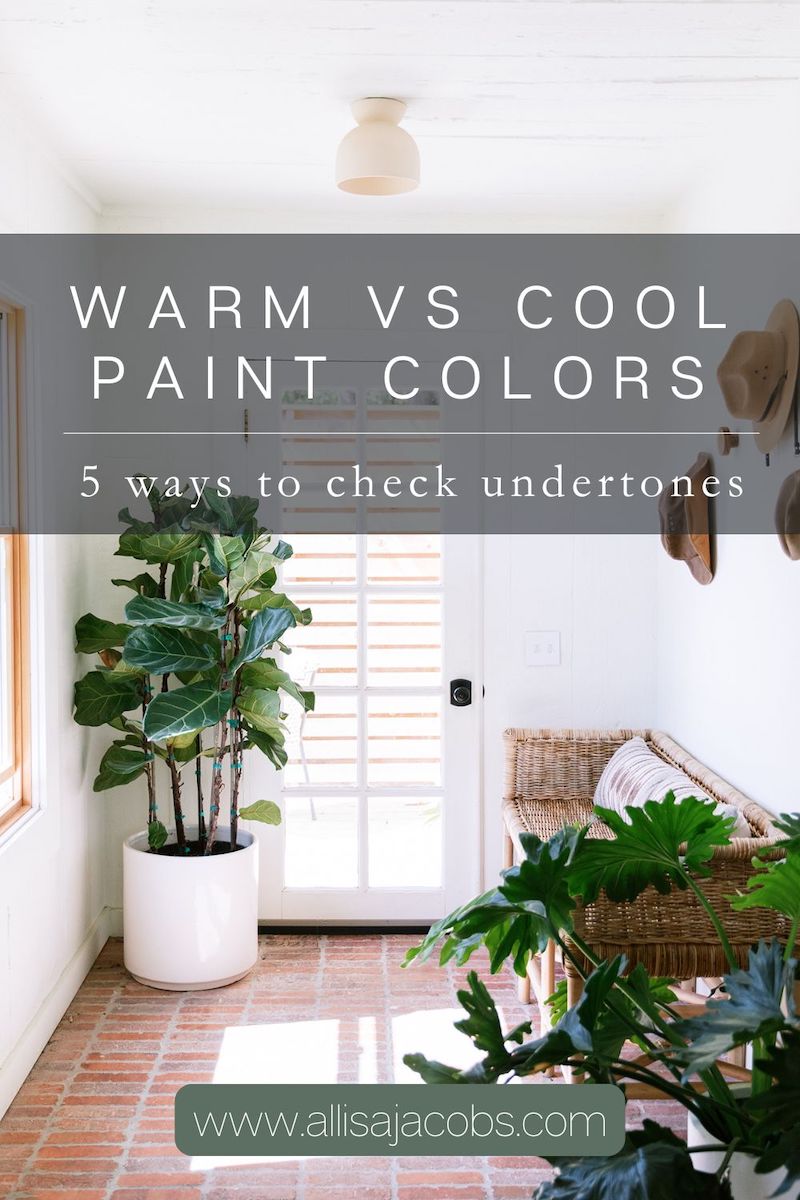 Warm or Cool Paint Colors? - Allisa Jacobs Home & Design